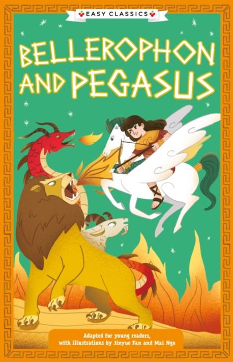Greek Classics: Bellerophon and Pegasus (Easy Classics) | Stella ...