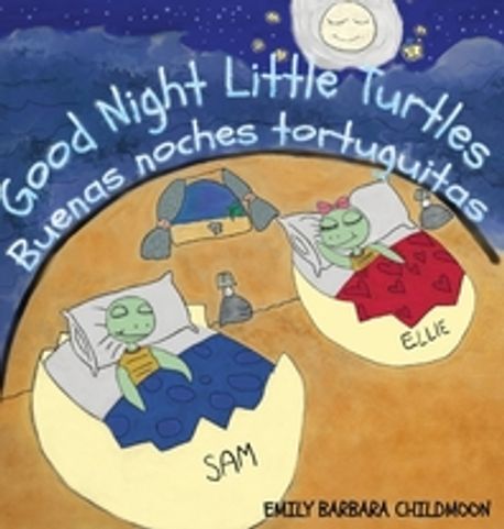 Good Night Little Turtles/ Buenas noches tortuguitas. Bilingual Version ...