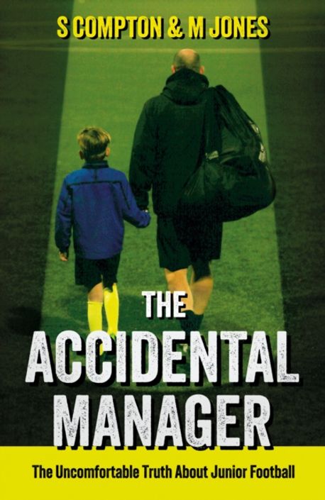 The Accidental Manager | S Compton - 교보문고