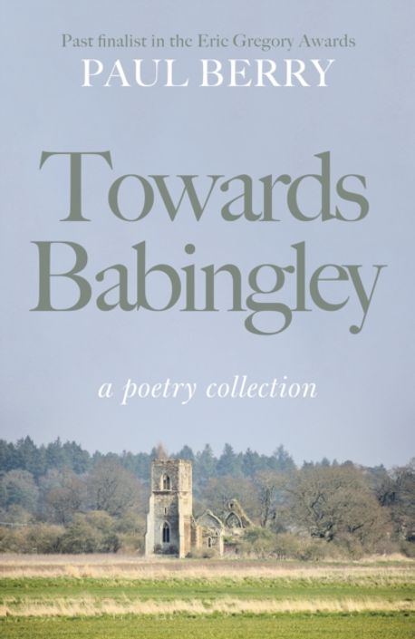 Towards Babingley | Paul Berry - 교보문고