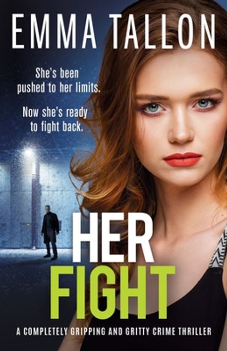 Her Fight | Emma Tallon - 교보문고