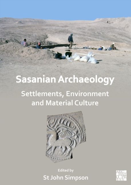 Sasanian Archaeology | Simpson, St John - 교보문고