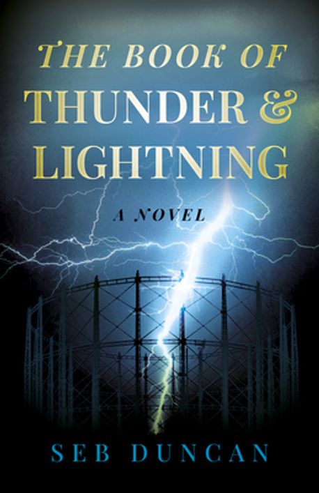 The Book of Thunder and Lightning | Seb Duncan - 교보문고
