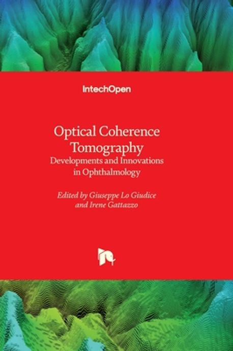 Optical Coherence Tomography - Developments and Innovations in ...