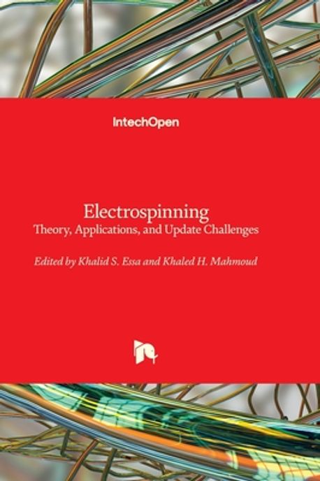 Electrospinning - Theory, Applications, and Update Challenges | Essa ...