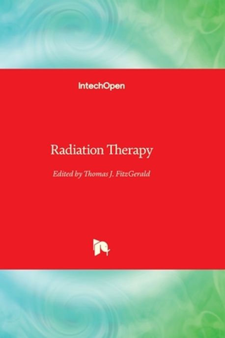 Radiation Therapy | Fitzgerald, Thomas J. - 교보문고
