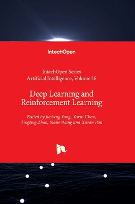 Deep Learning and Reinforcement Learning | Yang, Jucheng - 교보문고