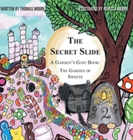 The Secret Slide | Moore, Thomas - 교보문고