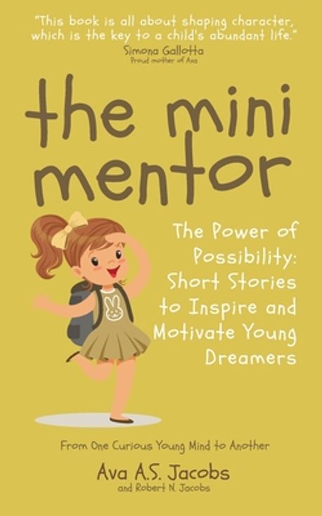 The Mini Mentor | Jacobs, Ava A. S. - 교보문고