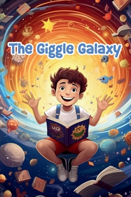 The Giggle Galaxy | Curro Sauseda - 교보문고
