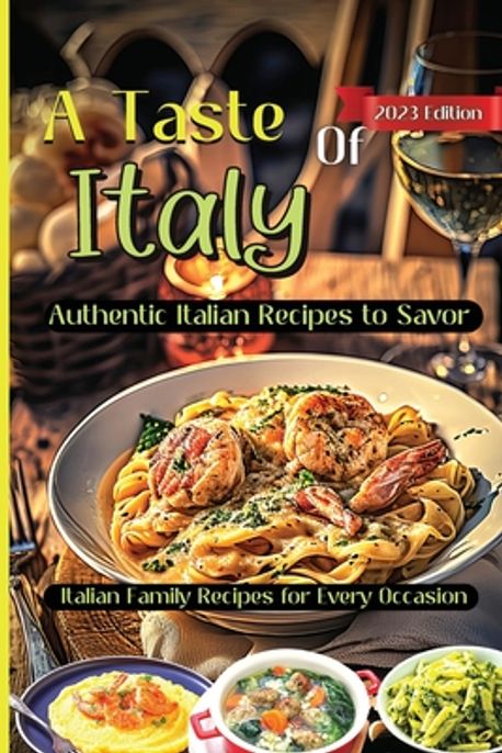 A Taste Of Italy | Soto, Emily - 교보문고