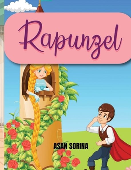 RAPUNZEL, Story Book for Kids | Sorina - 교보문고