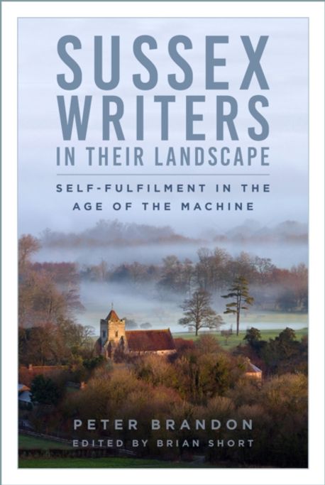 Sussex Writers in Their Landscape | Peter Brandon - 교보문고