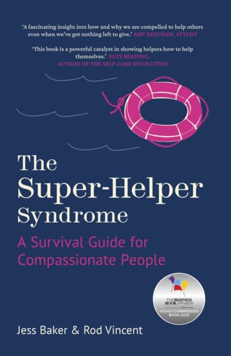 The Super-Helper Syndrome | Baker, Jess - 교보문고