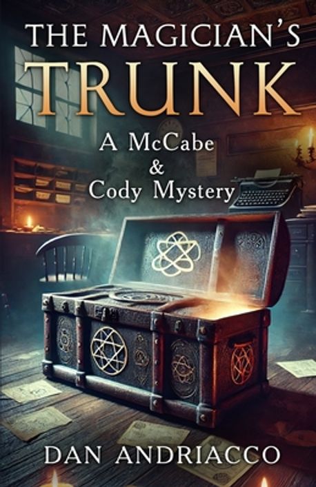 The Magician's Trunk (McCabe and Cody Book 13) | Andriacco, Dan - 교보문고