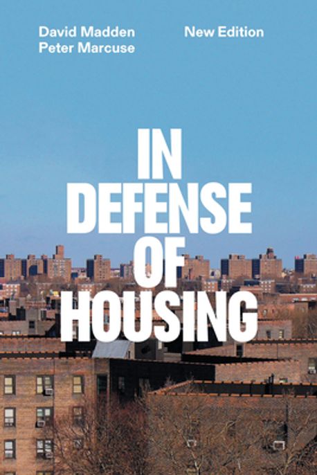 In Defense of Housing | Peter Marcuse - 교보문고