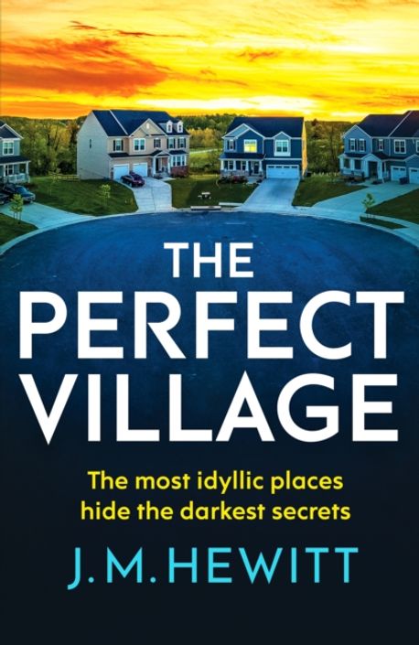 The Perfect Village | J.M. Hewitt - 교보문고