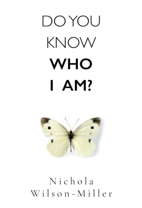 Do You Know Who I Am? | Nichola Wilson-Miller - 교보문고