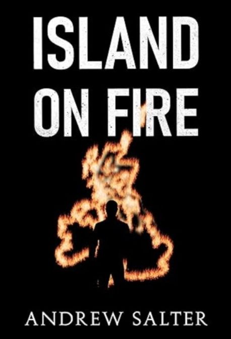 Island on Fire | Andrew Salter - 교보문고