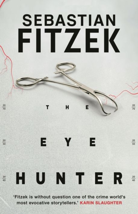 The Eye Hunter | Fitzek, Sebastian - 교보문고