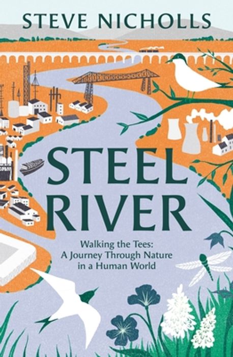 Steel River | Steve Nicholls - 교보문고