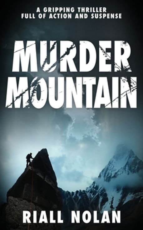 Murder Mountain | Nolan, Riall - 교보문고
