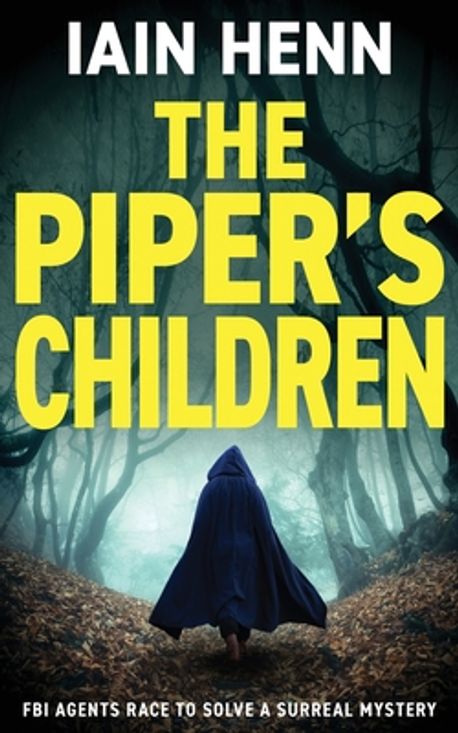 The Piper's Children | Henn, Iain - 교보문고
