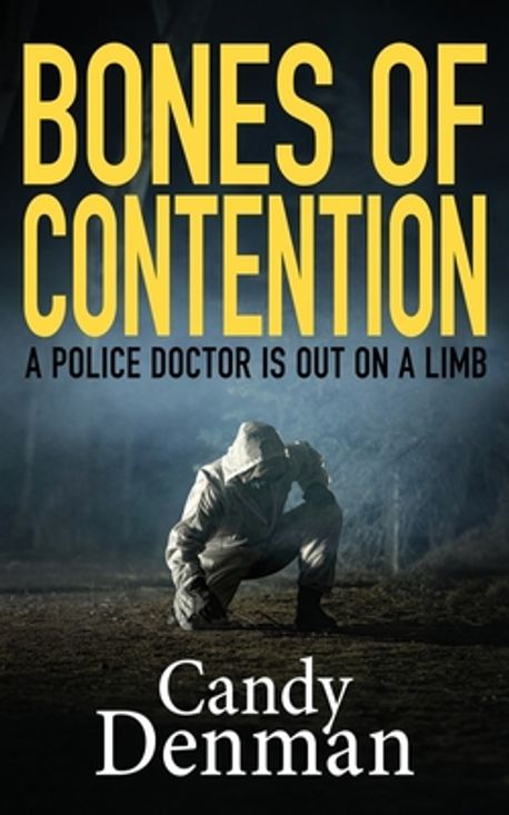 Bones of Contention | Denman, Candy - 교보문고