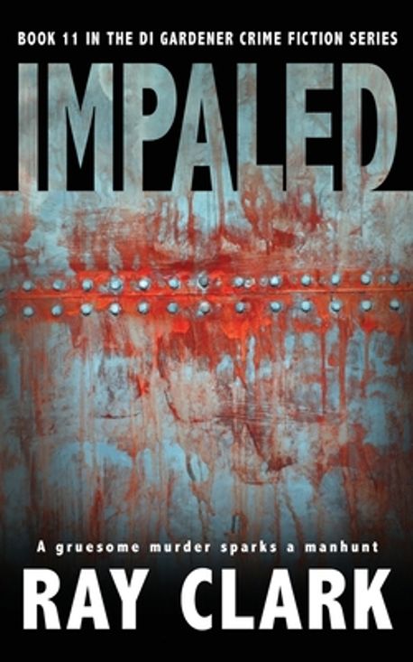 Impaled | Clark, Ray - 교보문고