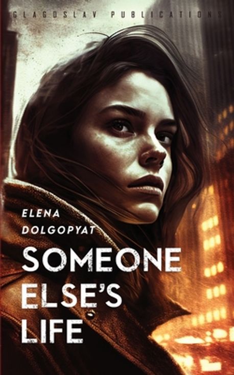 Someone Else's Life | Dolgopyat, Elena - 교보문고