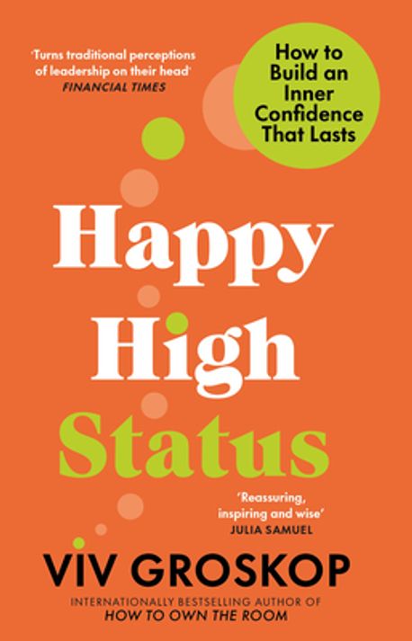Happy High Status | Viv Groskop - 교보문고
