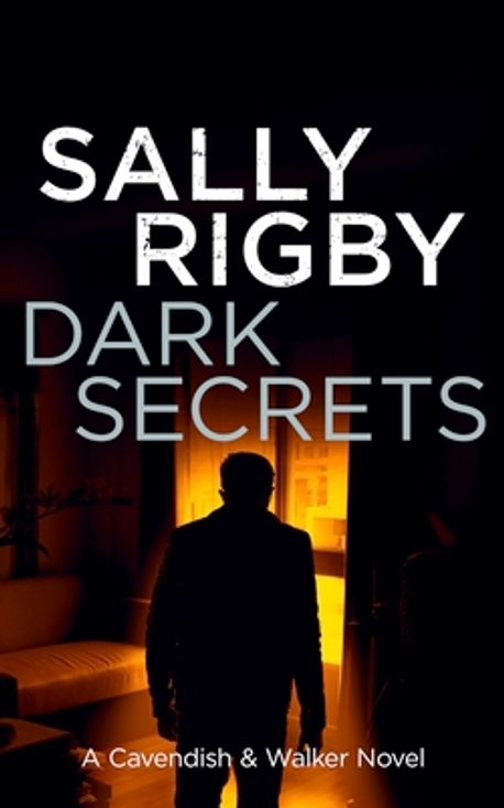 Dark Secrets | Rigby, Sally - 교보문고