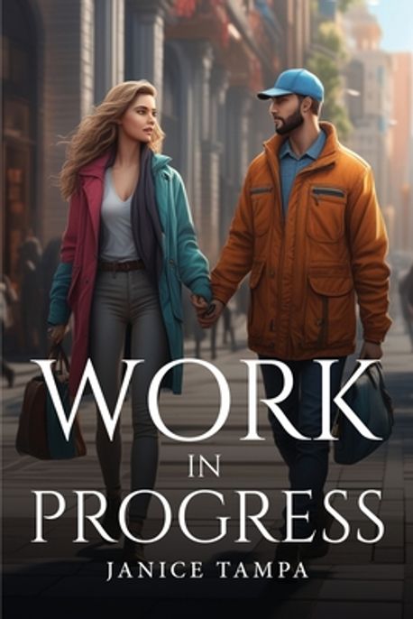 Work in Progress | Tampa, Janice - 교보문고
