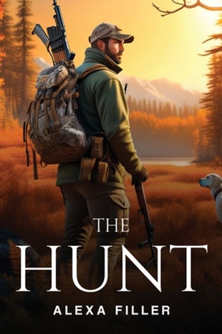 The Hunt | Filler, Alexa - 교보문고