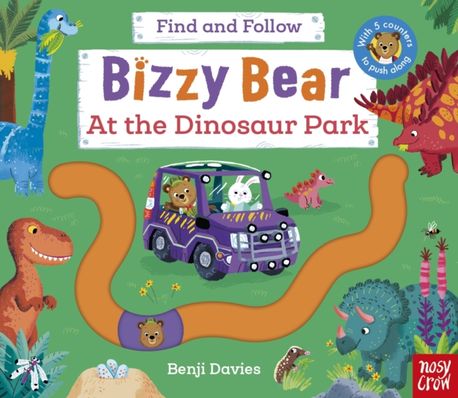 Bizzy Bear Find and Follow: At the Dinosaur Park | Nosy Crow Ltd - 교보문고