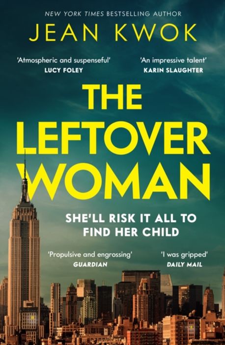 The Leftover Woman | Jean Kwok - 교보문고