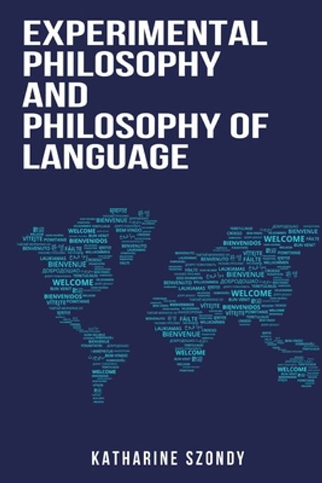 Experimental Philosophy and Philosophy of language | Szondy, Katharine ...