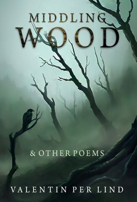 Middling Wood | Per Lind, Valentin - 교보문고