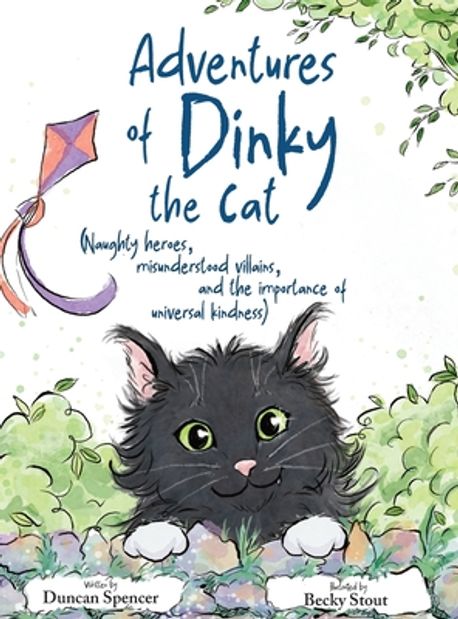 Adventures of Dinky the Cat | Spencer, Duncan - 교보문고