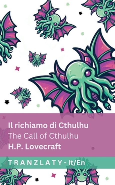 Il Richiamo di Cthulhu / The Call of Cthulhu | Lovecraft - 교보문고