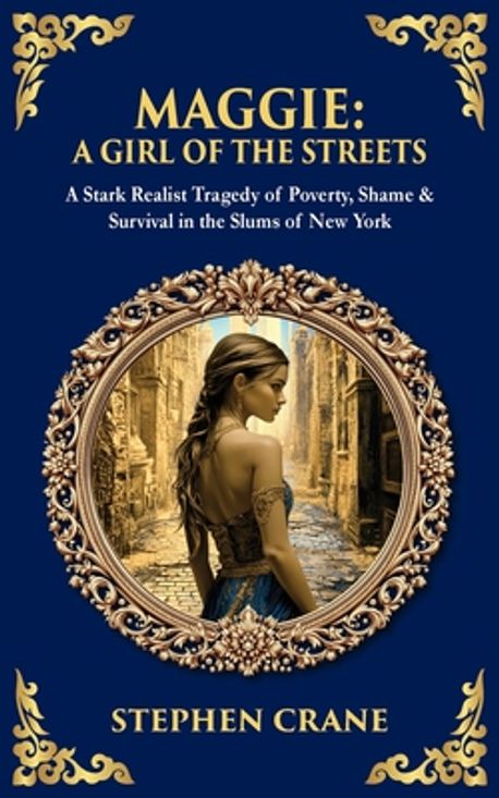 Maggie | Crane, Stephen - 교보문고