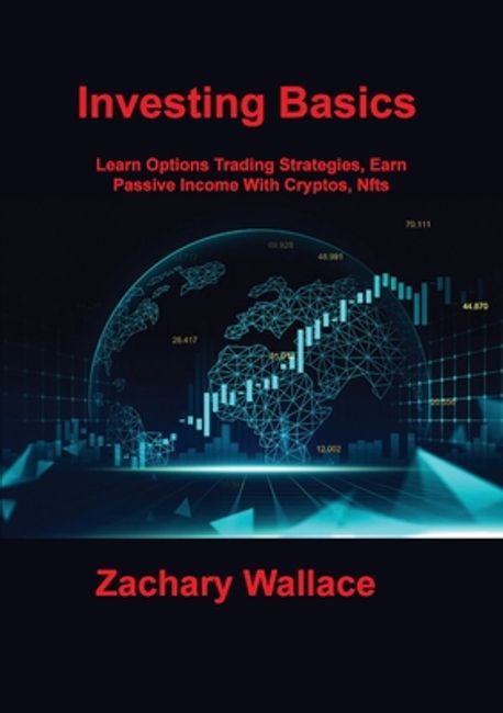 Investing Basics | Wallace, Zachary - 교보문고