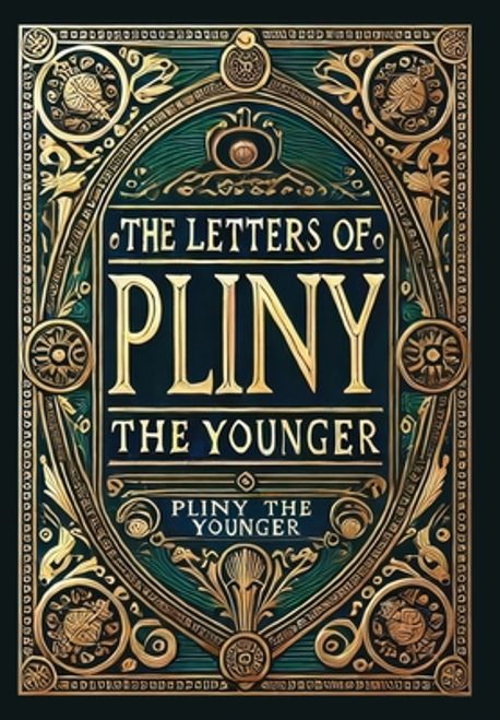 The Letters of Pliny the Younger (Collector's Edition) (Laminated ...