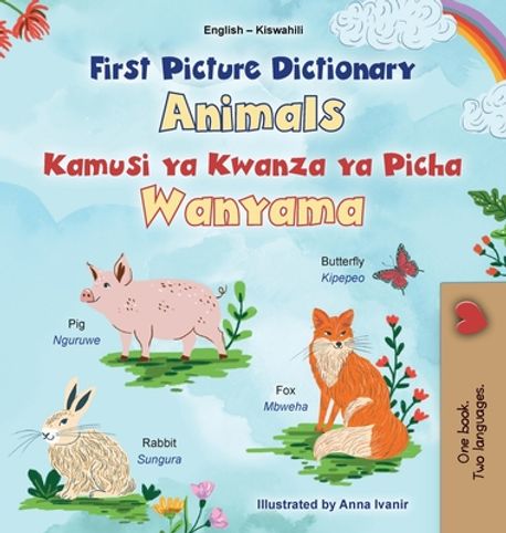First Picture Dictionary - Animals (English Swahili Bilingual Children ...