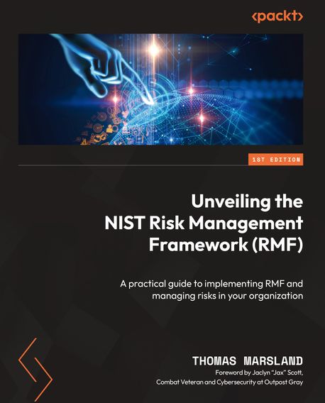 Unveiling the NIST Risk Management Framework | Marsland, Thomas - 교보문고