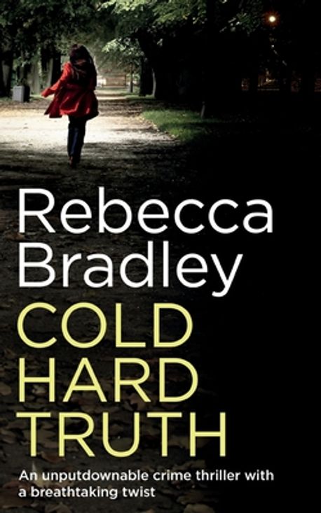 COLD HARD TRUTH an unputdownable crime thriller with a breathtaking ...