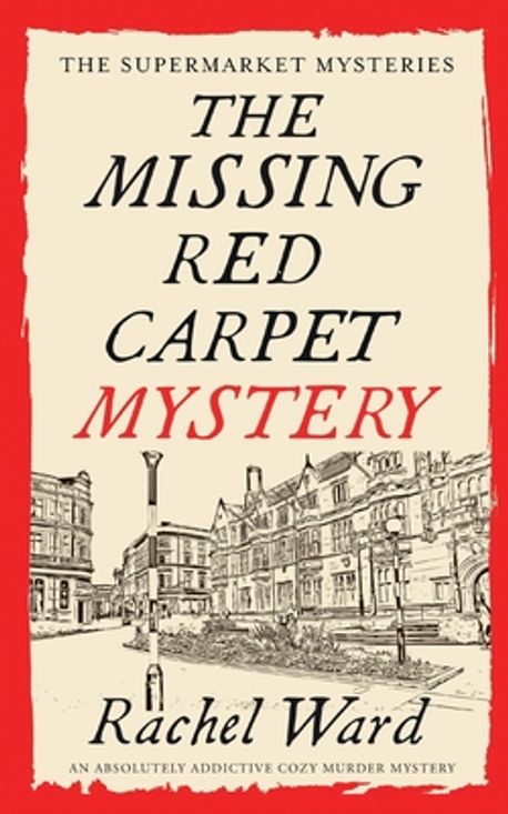 THE MISSING RED CARPET MYSTERY an absolutely addictive cozy murder ...
