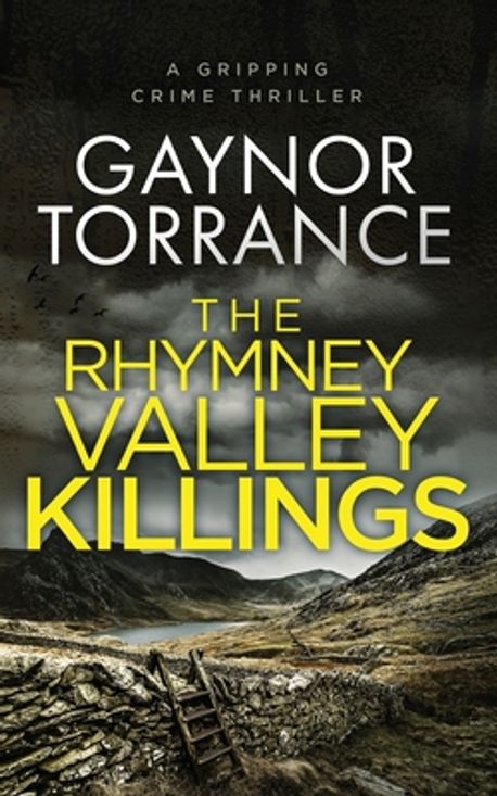 The Rhymney Valley Killings | Torrance, Gaynor - 교보문고