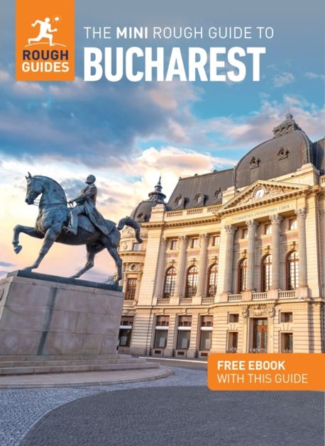 The Mini Rough Guide to Bucharest | Rough Guides - 교보문고