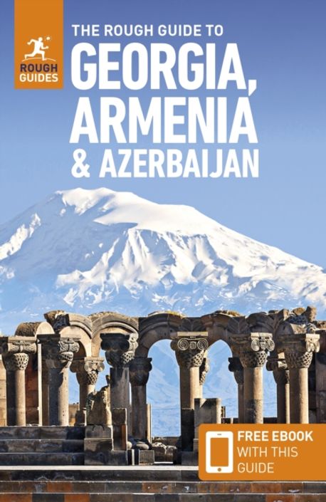The Rough Guide to Georgia, Armenia & Azerbaijan | Guides, Rough - 교보문고